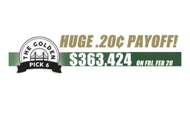 Golden Pick Six Hit for $363K